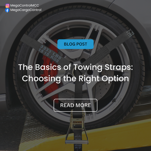 The Basics of Towing Straps: Choosing the Right Option | Mega Cargo Control